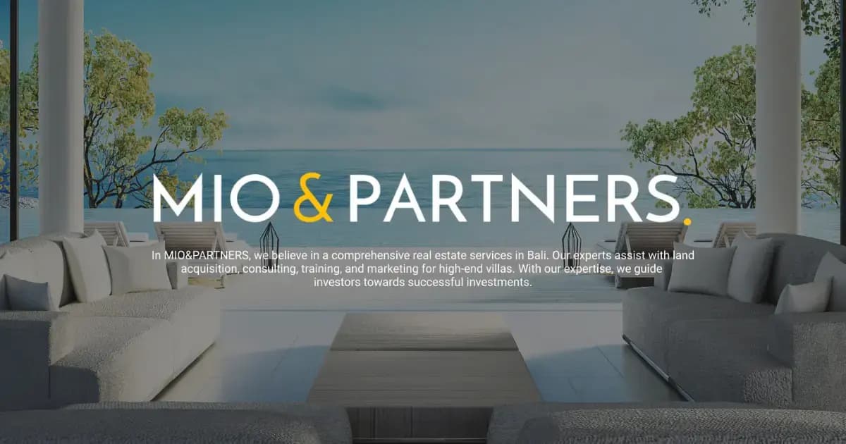 MIO&PARTNERS | Tailor-Made Real Estate Services in Bali
